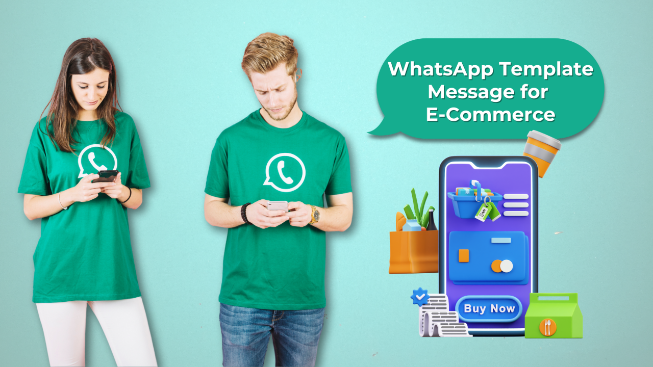 WhatsApp Template Message for E-Commerce - 10 Engaging WhatsApp Messages for E-Commerce