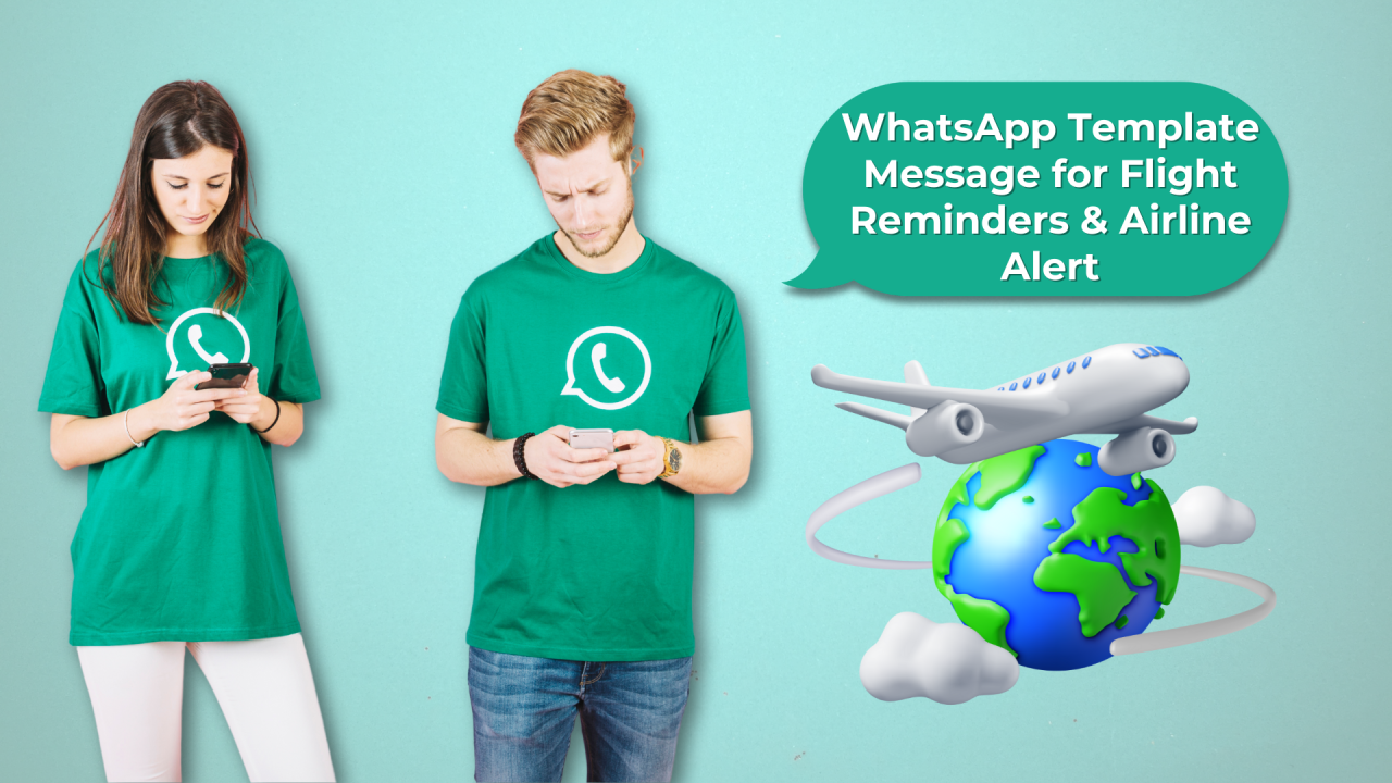 WhatsApp Template Message for Flight Reminders and Airline Alert - 10 ...